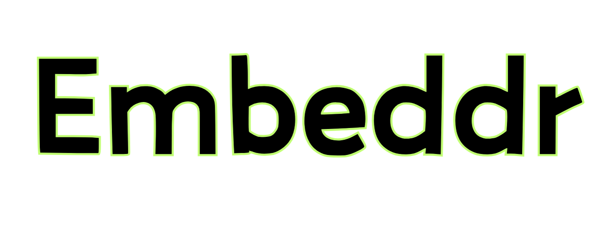Embeddr - Embed Anything!